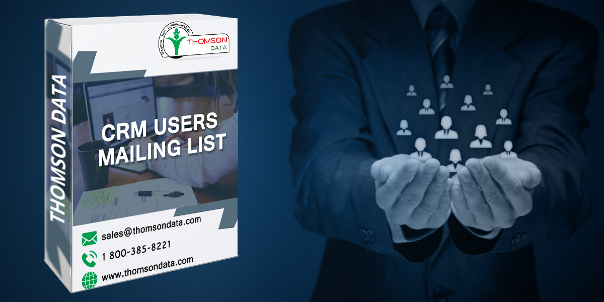 CRM Users Email List - CRM Users List - Thomson Data